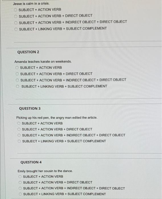 Solved Jesse is calm in a crisis. SUBJECT + ACTION VERB | Chegg.com
