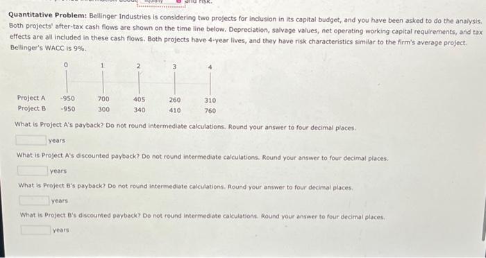 Solved Quantitative Problem: Bellinger Industries is | Chegg.com