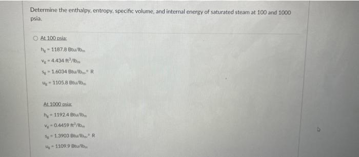 Solved Determine the enthalpy, entropy, specific volume, and | Chegg.com