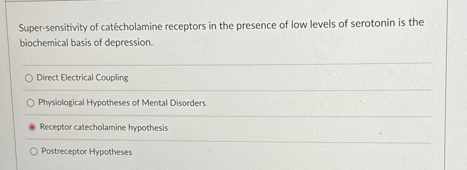 Solved Super-sensitivity of catécholamine receptors in the | Chegg.com