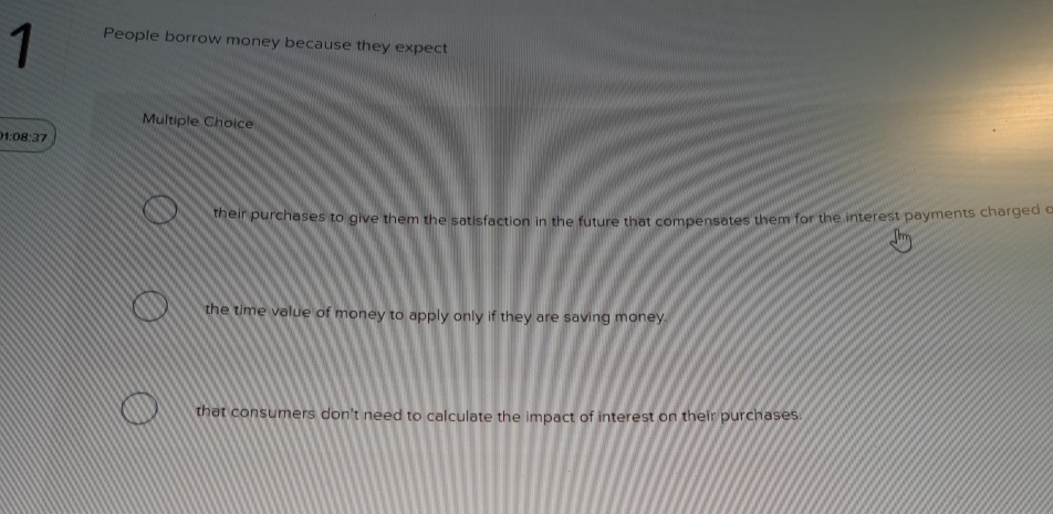 Solved 1People borrow money because they | Chegg.com