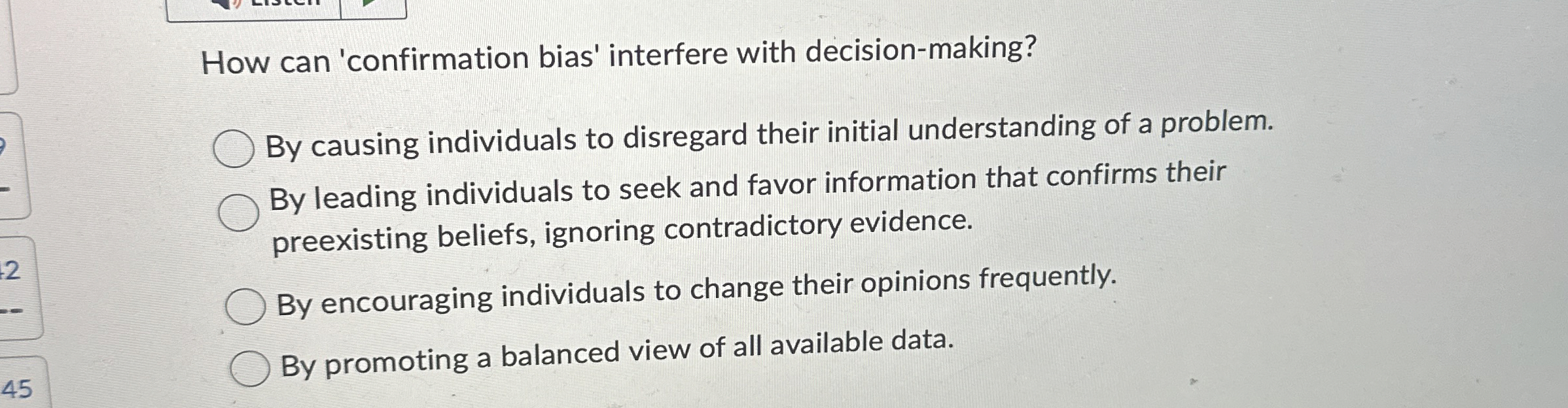 Solved How can 'confirmation bias' interfere with | Chegg.com