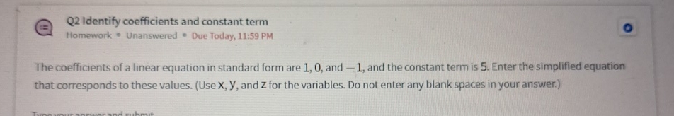 Solved The coefficients of a linear equation in standard | Chegg.com