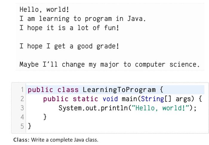 Solved Write a console program in a class named Hello that | Chegg.com