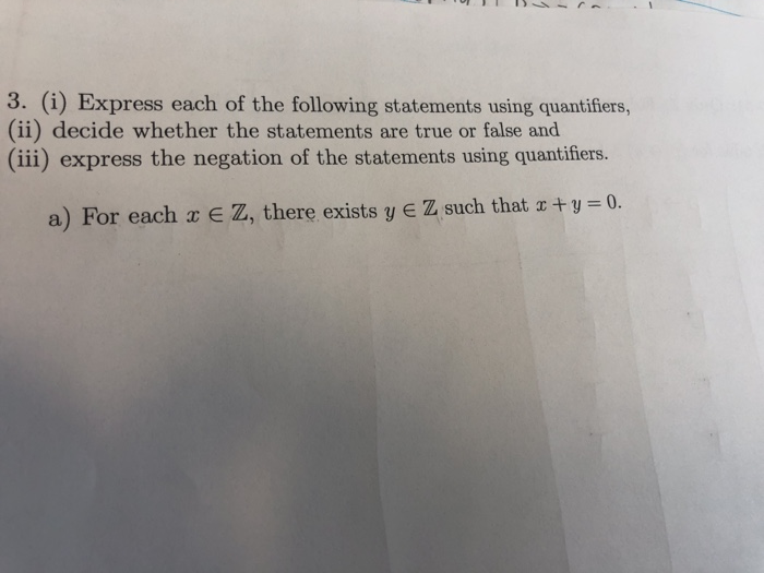 Solved 3. (i) Express each of the following statements using | Chegg.com
