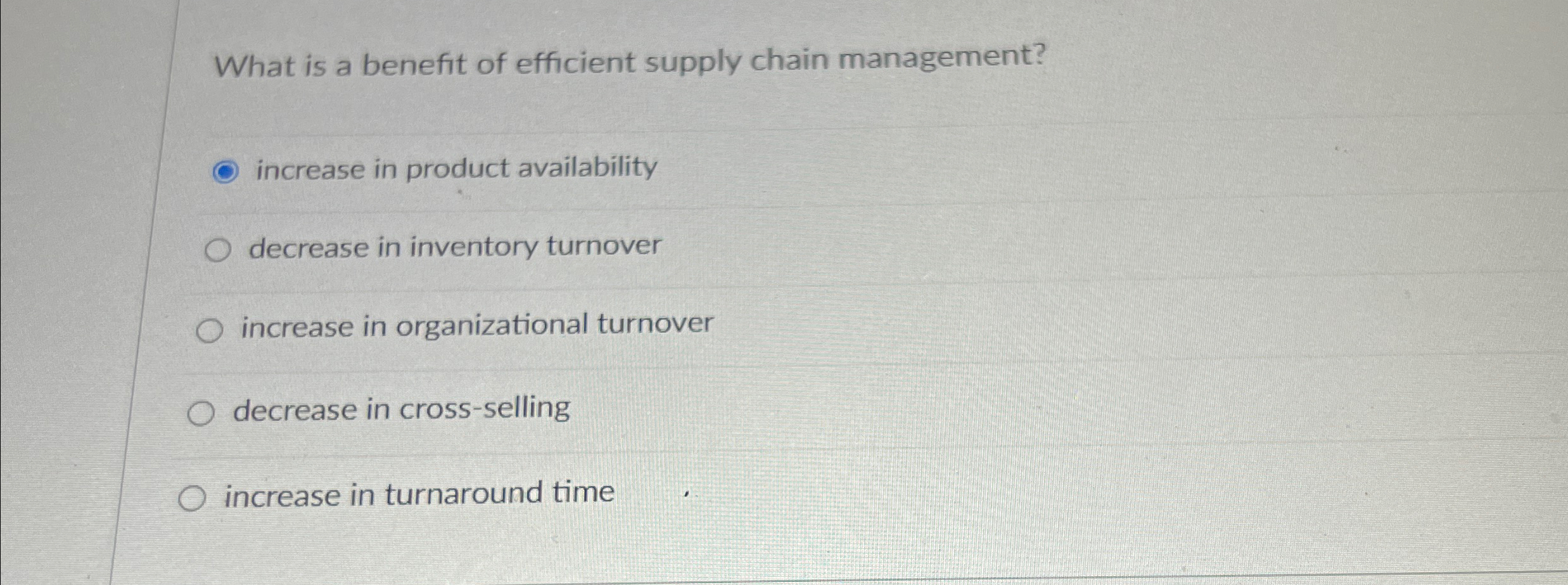 Solved What is a benefit of efficient supply chain | Chegg.com