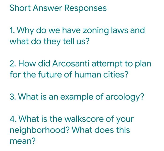 Solved Short Answer Responses 1. Why do we have zoning laws | Chegg.com