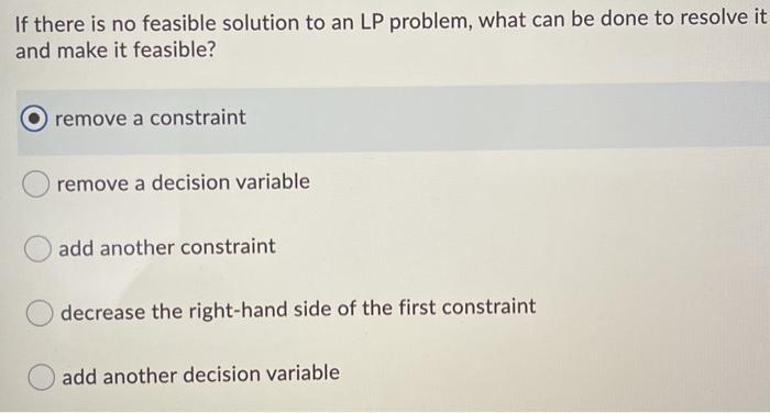 Solved If there is no feasible solution to an LP problem, | Chegg.com