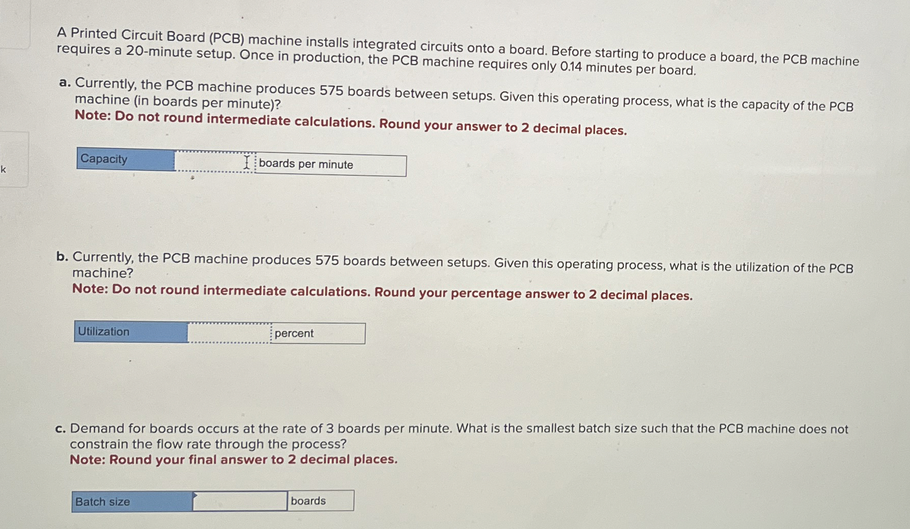Solved A Printed Circuit Board (PCB) ﻿machine installs | Chegg.com