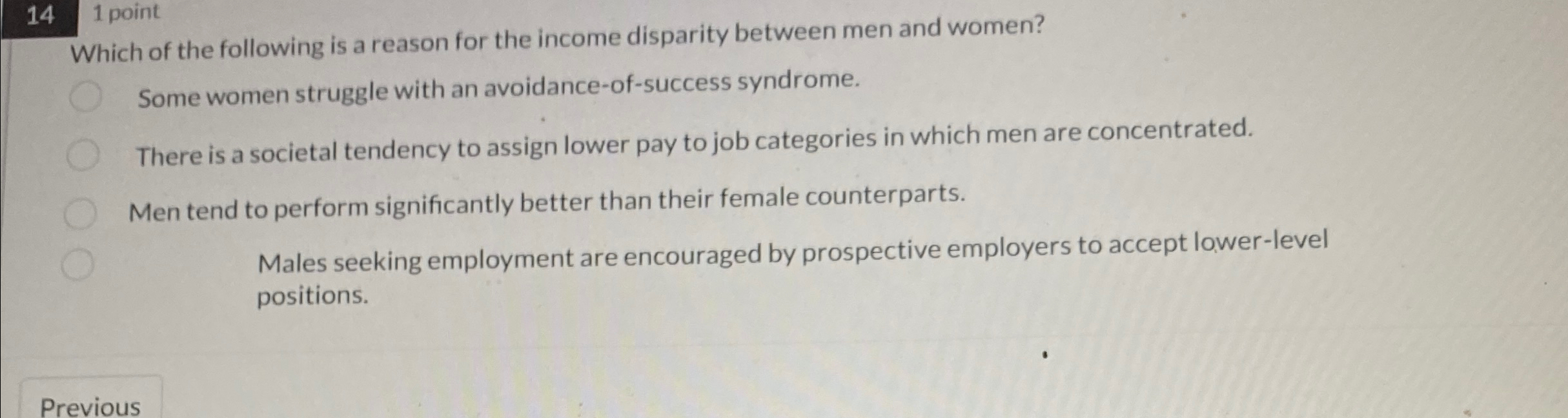 Solved 14,1 ﻿pointWhich of the following is a reason for the | Chegg.com