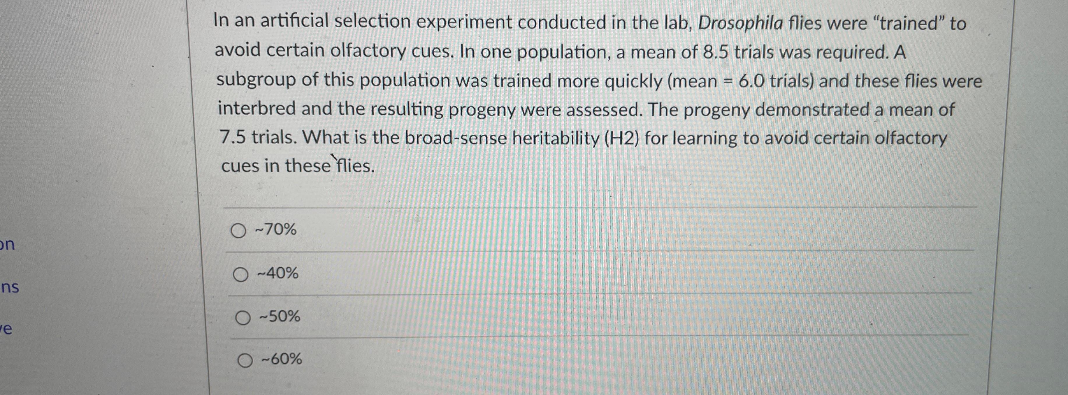 Solved In an artificial selection experiment conducted in | Chegg.com
