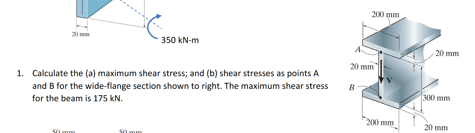Solved Calculate the (a) ﻿maximum shear stress; and (b) | Chegg.com
