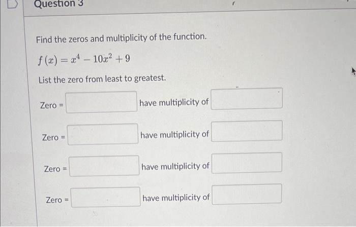 Solved Find the zeros and multiplicity of the function. | Chegg.com