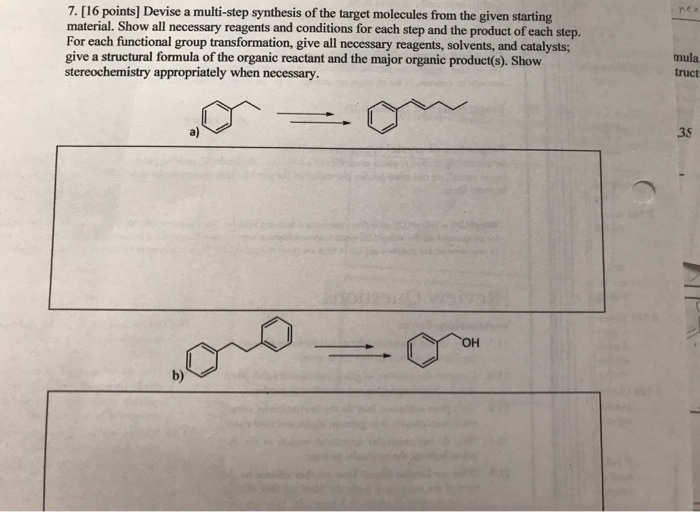 Solved nex 7. [16 points) Devise a multi-step synthesis of | Chegg.com Solved nex 7. [16 points) Devise a multi-step synthesis of | Chegg.com