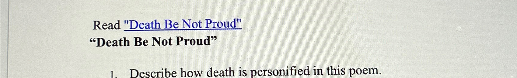 Solved Read "Death Be Not Proud""Death Be Not Proud" | Chegg.com