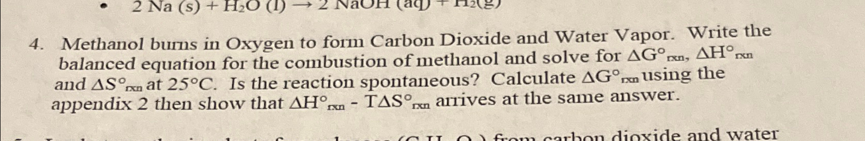 Methanol burns in Oxygen to form Carbon Dioxide and | Chegg.com