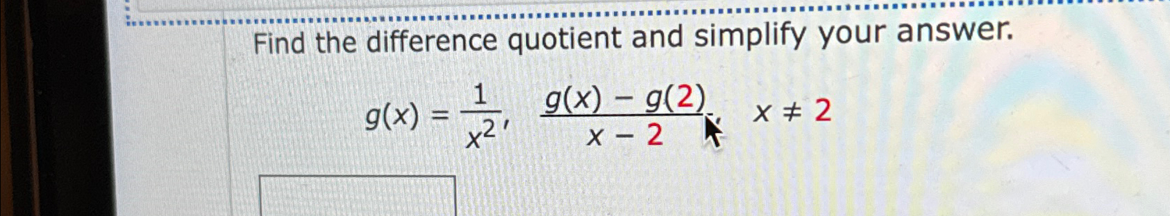 Solved Find the difference quotient and simplify your | Chegg.com