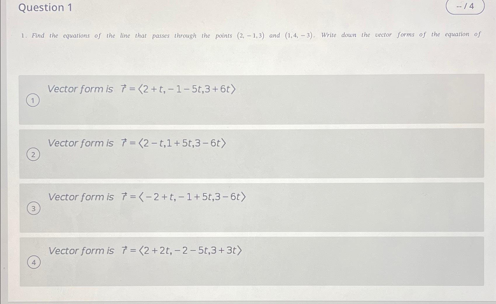 Solved Question 1Find the equations of the line that passes | Chegg.com