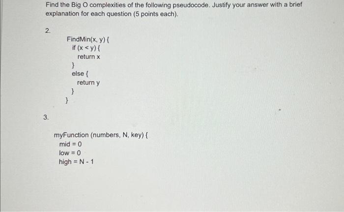 Solved Find the Big O complexities of the following | Chegg.com