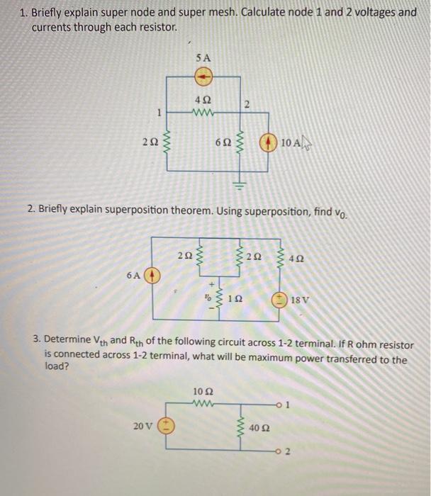 Solved 1. Briefly explain super node and super mesh. | Chegg.com