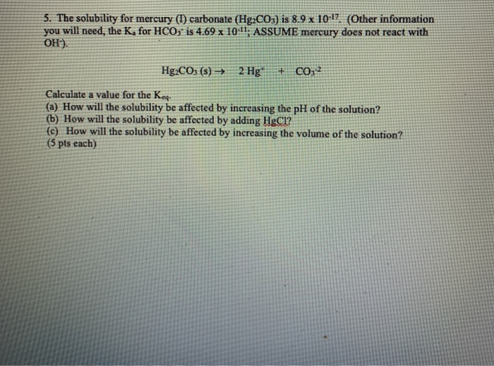 5. The solubility for mercury (1) carbonate (Hg2CO3) | Chegg.com