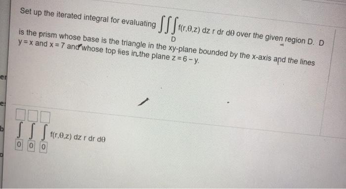 Solved Set up the iterated integral for evaluating SSS+1.0.2 | Chegg.com