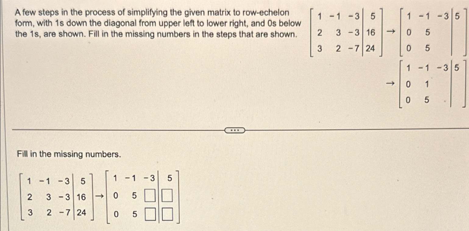 Solved A few steps in the process of simplifying the given | Chegg.com