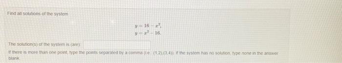 Solved Find all possible solutions. Give your answers in | Chegg.com