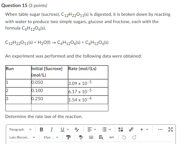 Solved Question 15 (3 ﻿points)When table sugar | Chegg.com