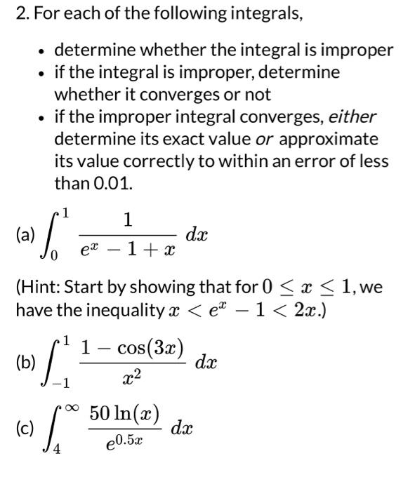 Solved 2. For each of the following integrals, - determine | Chegg.com