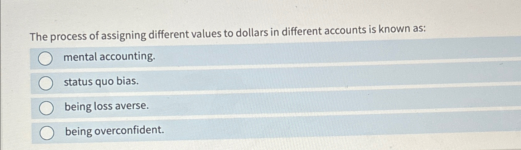 Solved The process of assigning different values to dollars | Chegg.com