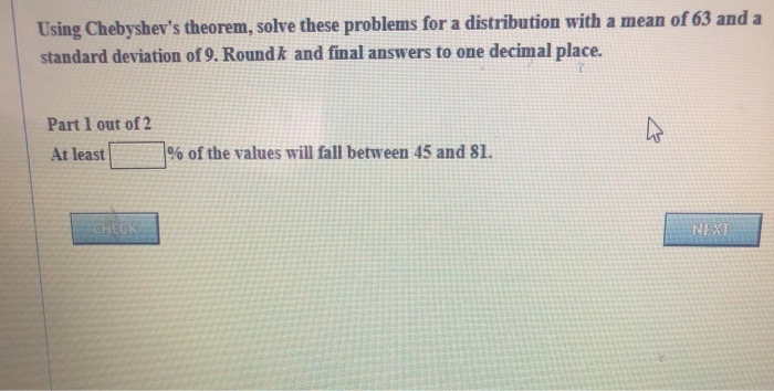 Solved Using Chebyshev's theorem, solve these problems for a | Chegg.com