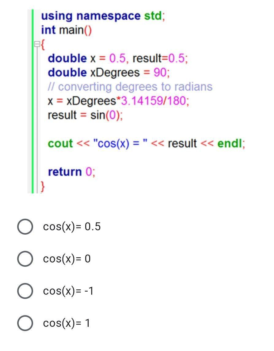 Solved using namespace std; int main() { double x = 0.5, | Chegg.com