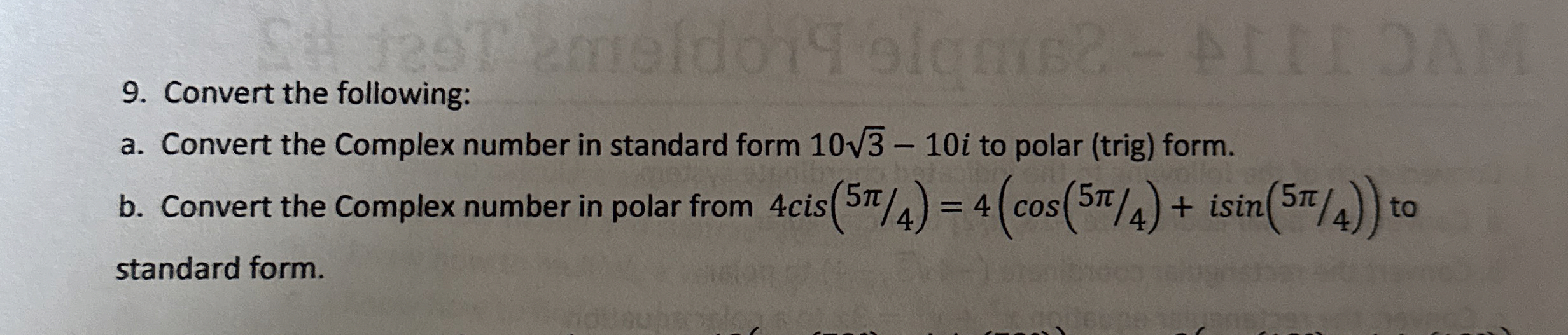 Solved Convert the following:a. ﻿Convert the Complex number | Chegg.com