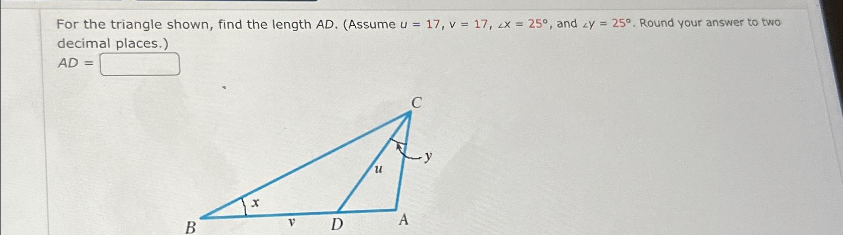 Solved For the triangle shown, find the length AD. (Assume | Chegg.com