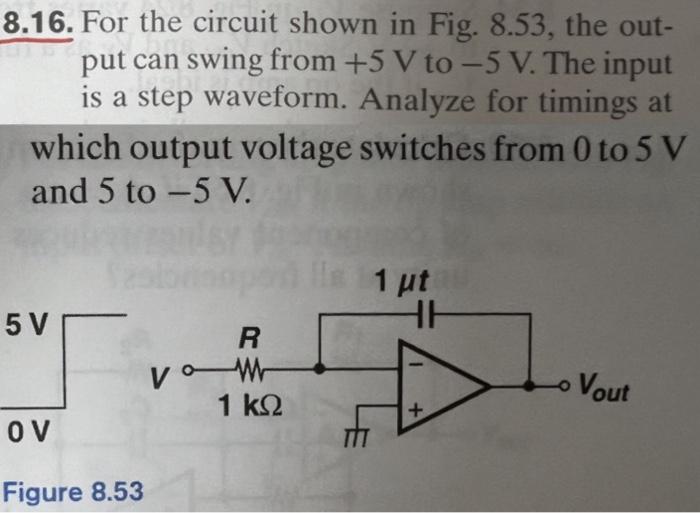 Solved 8.16. For the circuit shown in Fig. 8.53, the output | Chegg.com