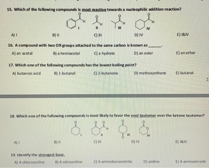 Solved 15. Which of the following compounds is most reactive | Chegg.com