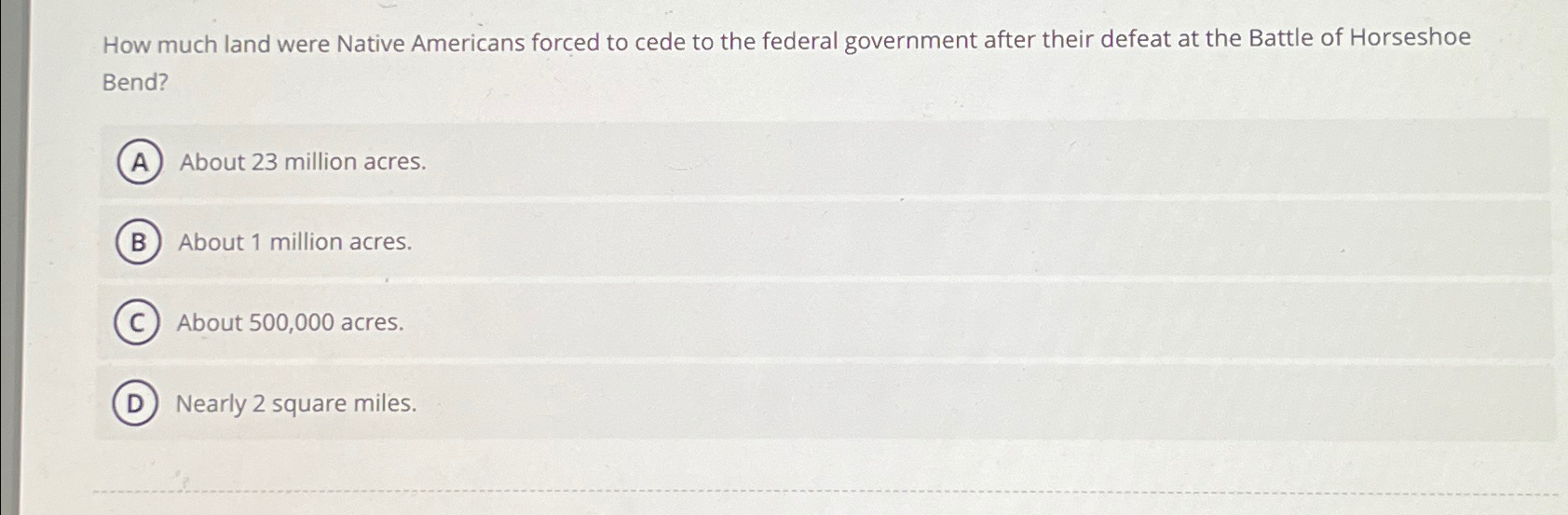 How much land were Native Americans forced to cede to | Chegg.com