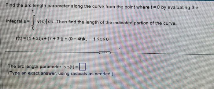 Solved Find the arc length parameter along the curve from | Chegg.com