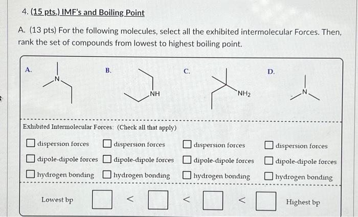 Solved 4. (15 pts.) IMF's and Boiling Point A. (13 pts) For | Chegg.com