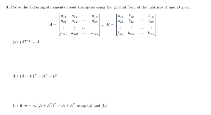 Solved Prove the following statements about transpose using | Chegg.com