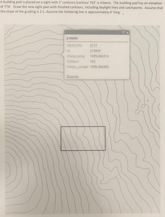 Solved A building pad is placed on a sight with 2′ contours | Chegg.com