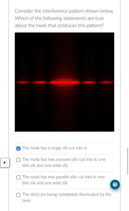 Solved Consider the interference patterns below. which are | Chegg.com
