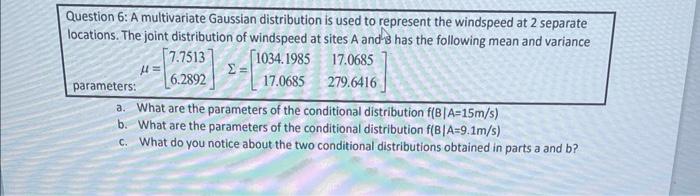 Question 6 A Multivariate Gaussian Distribution Is
