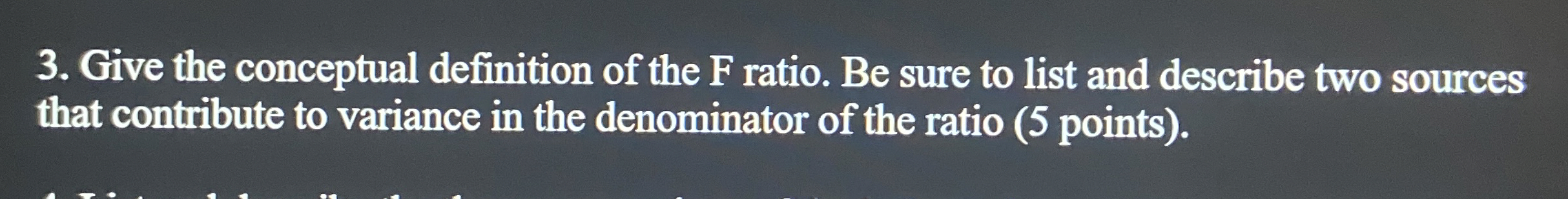 High Quality SOLUTION Give the conceptual definition of the F ratio. Be ...