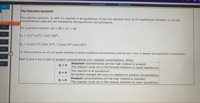 Solved The reaction quotient, Q, tells if a reaction is at | Chegg.com