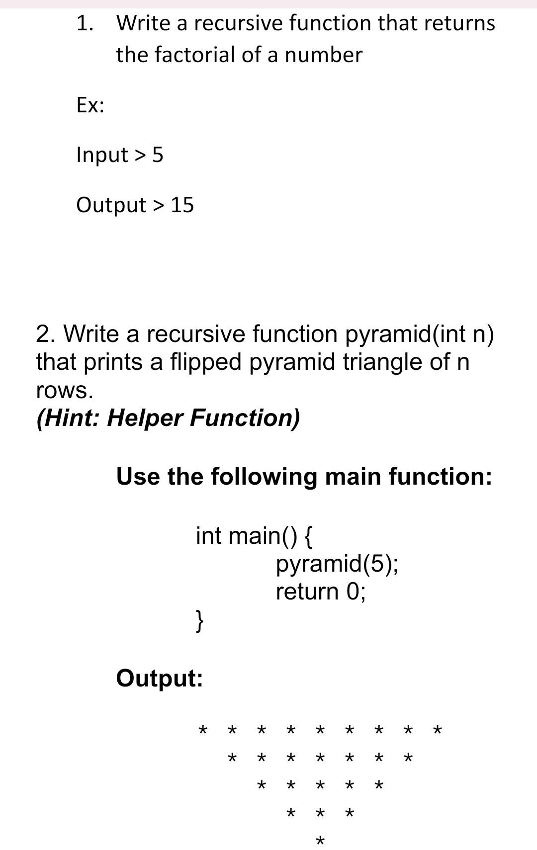 Solved 1. Write a recursive function that returns the | Chegg.com