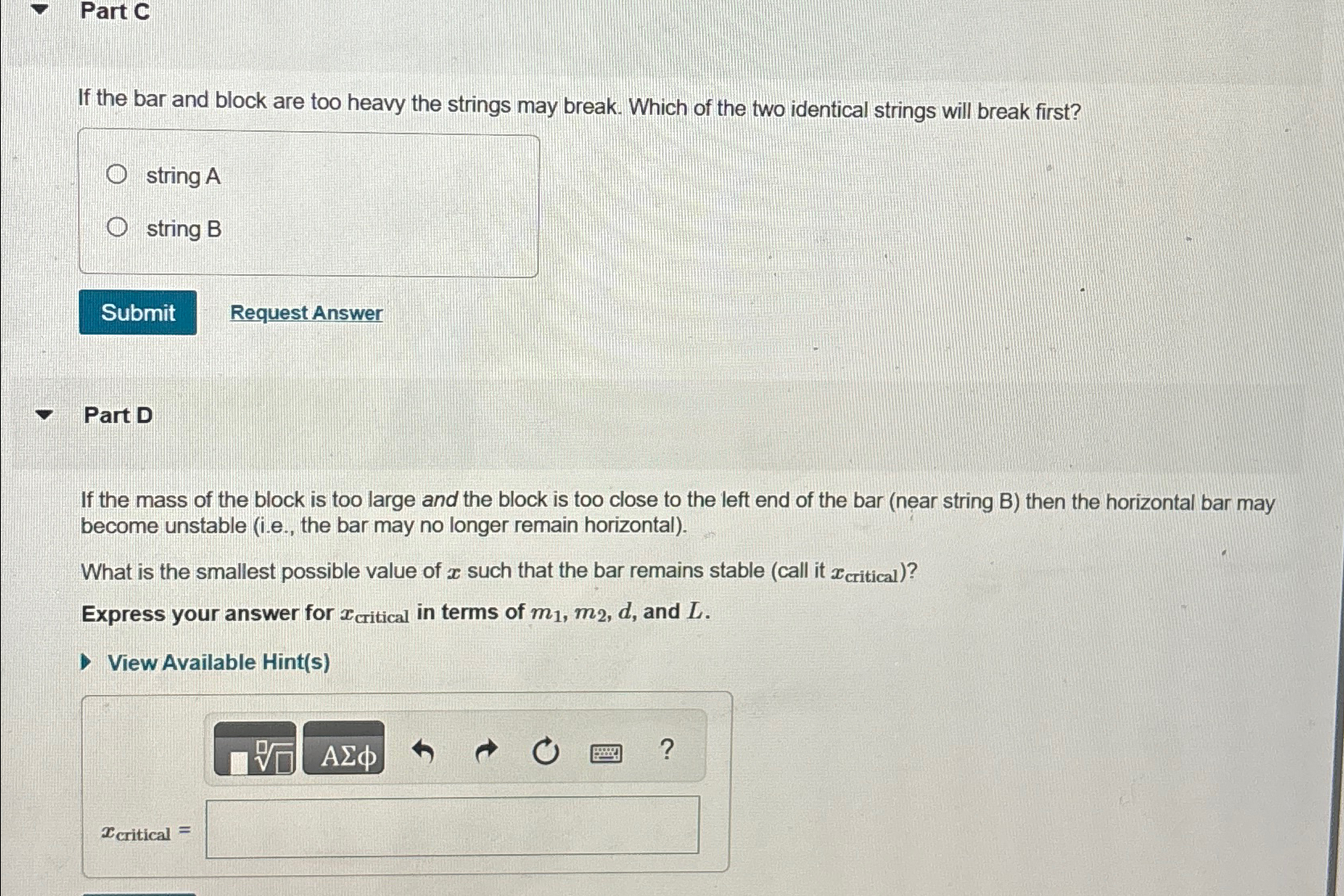 Part CIf the bar and block are too heavy the strings | Chegg.com
