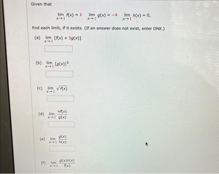 Solved Given that limx→1f(x)=1limx→1g(x)=−4limx→1h(x)=0 find | Chegg.com