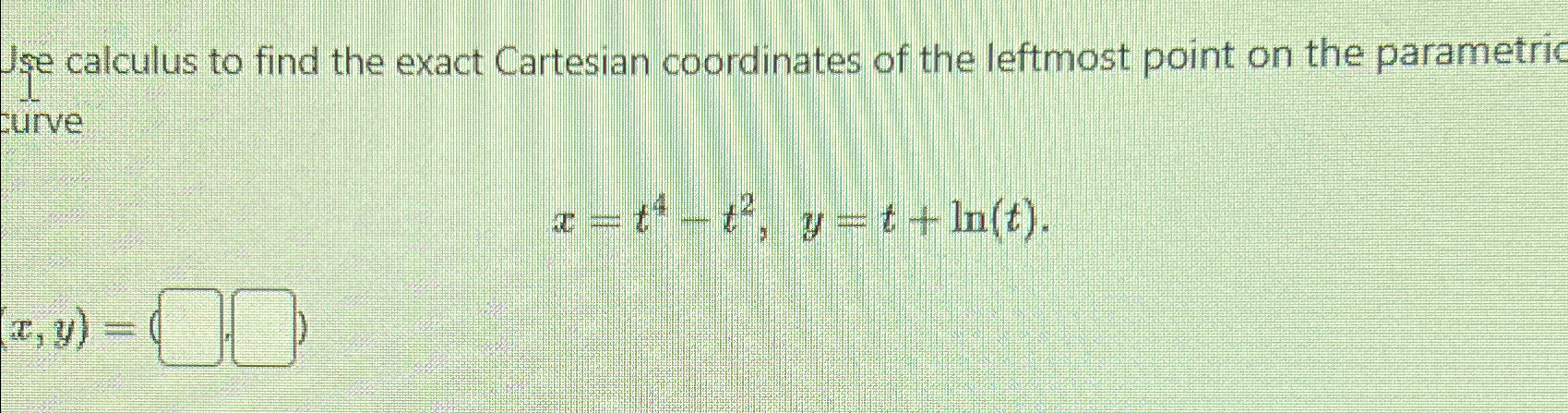 Solved Use calculus to find the exact Cartesian coordinates | Chegg.com
